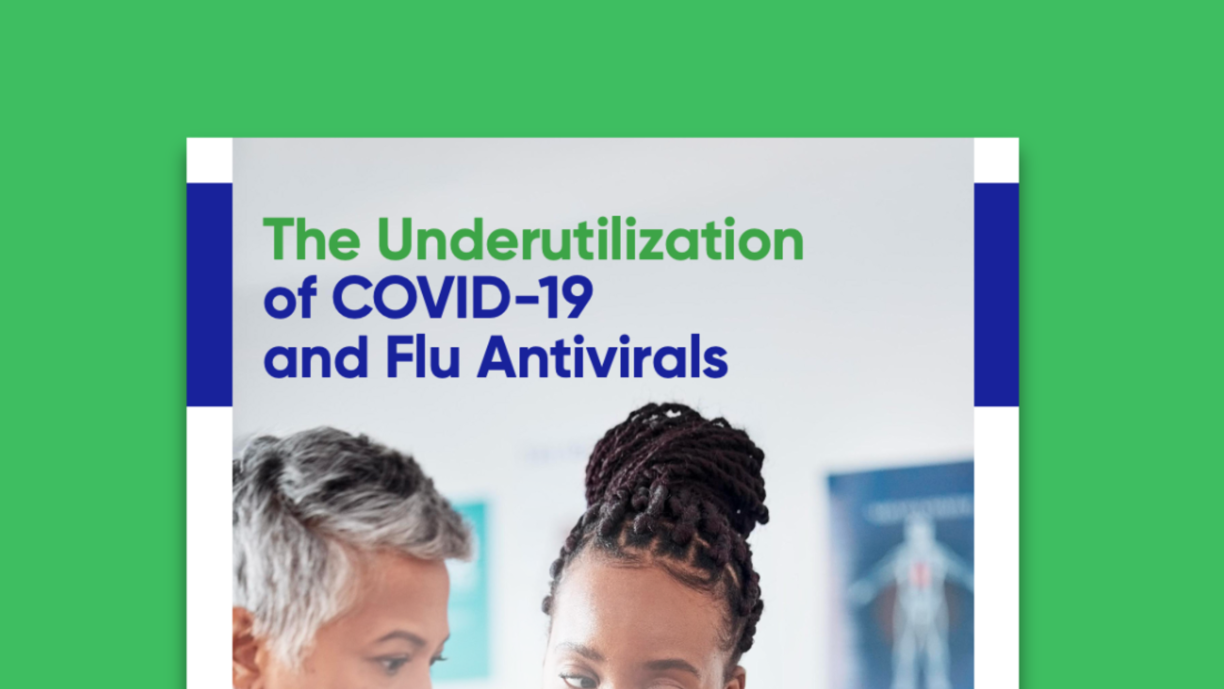 The Underutilization of COVID-19 and Flu Antivirals - CVEEP